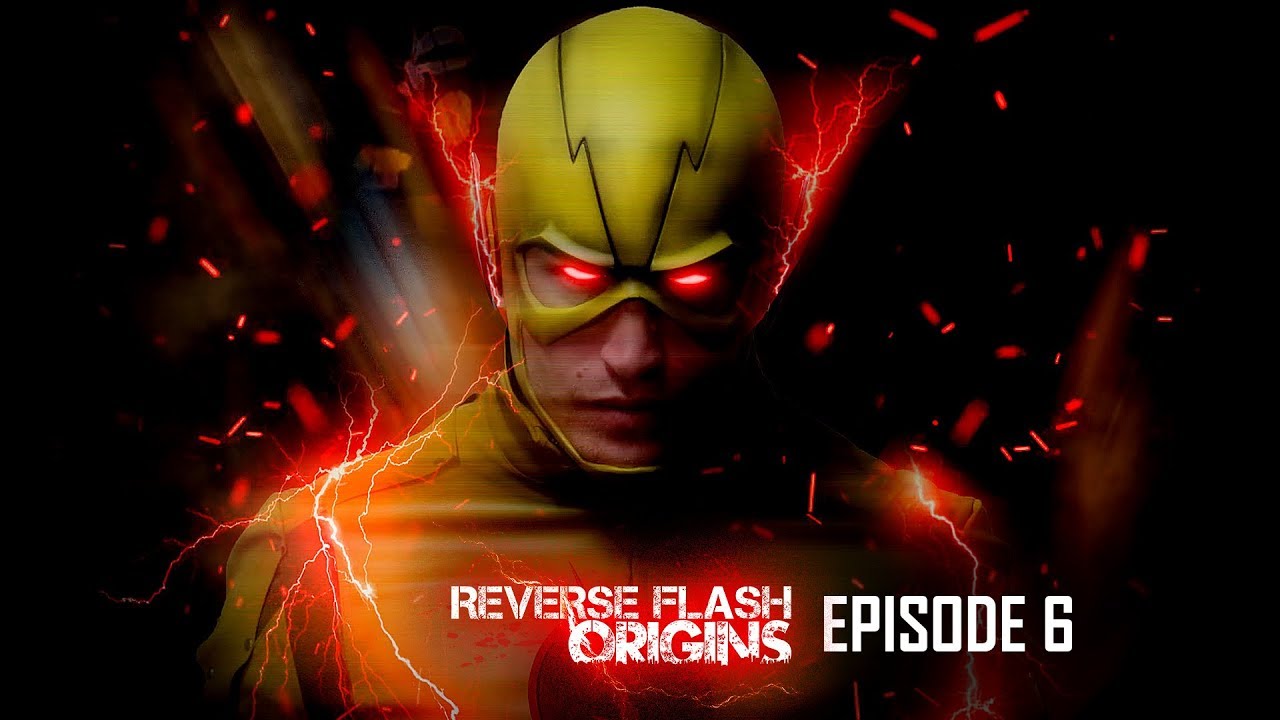 Reverse Flash: Origins Episode 6 - YouTube
