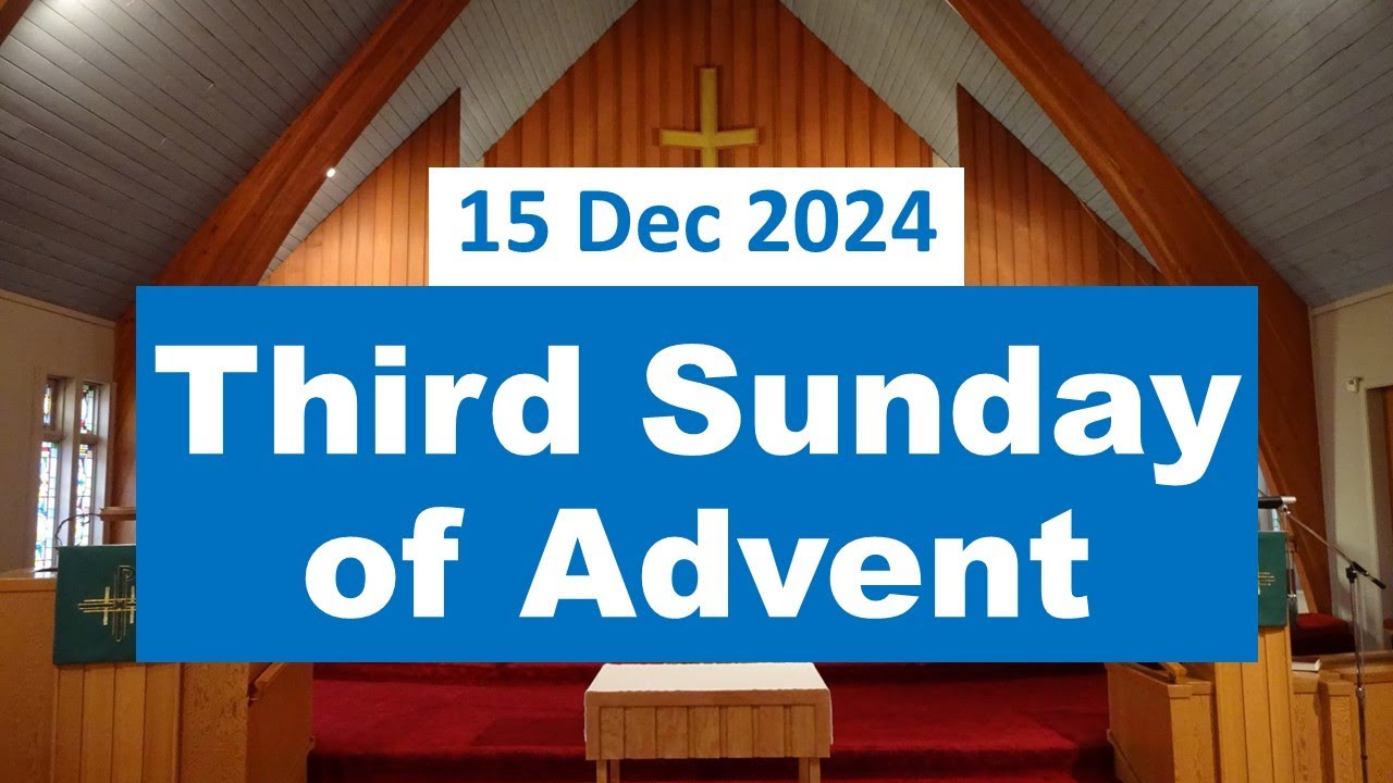 Third Sunday of Advent (15 Dec 2024) - YouTube