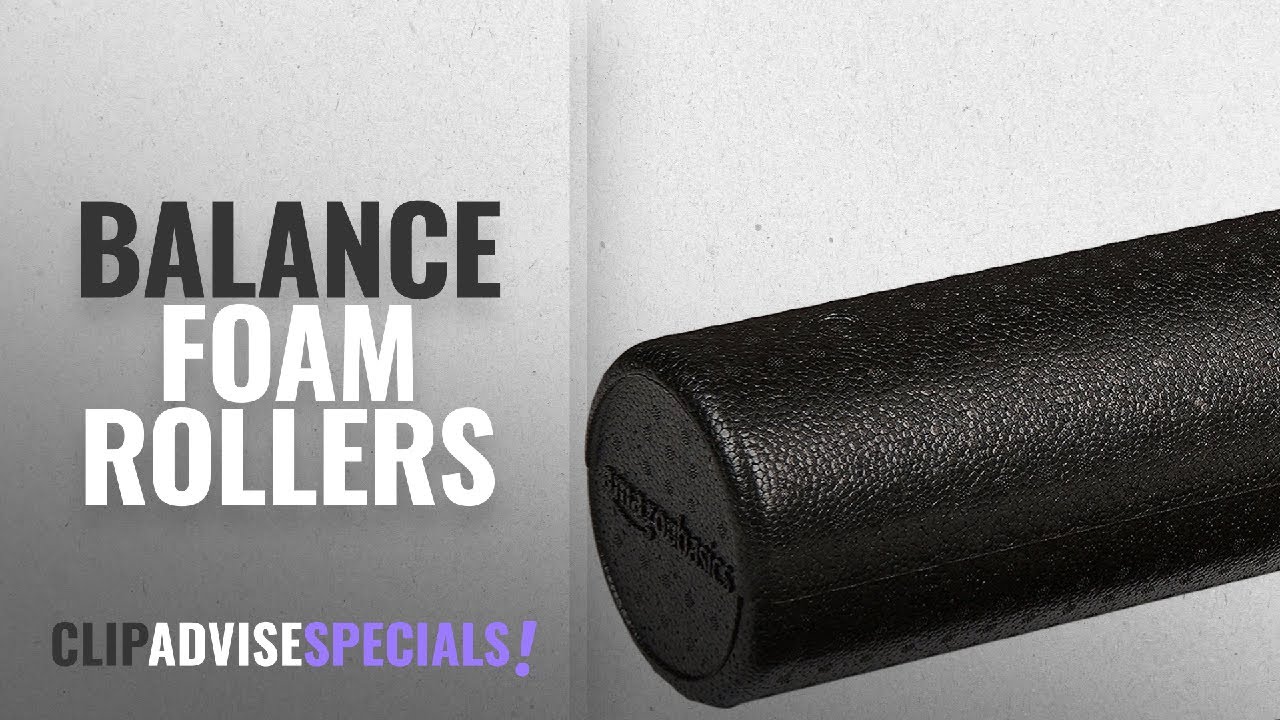 10 Best Balance Foam Rollers : AmazonBasics High-Density Round Foam ...