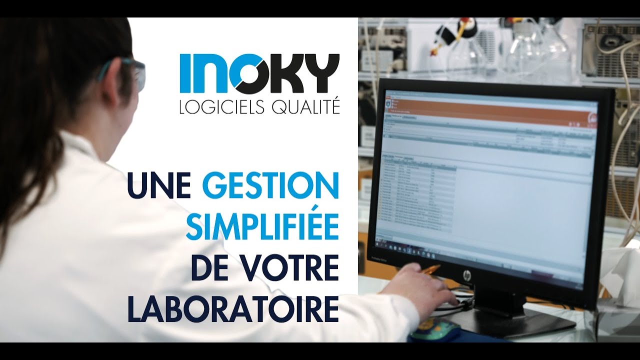 Simplifiez la Gestion de votre Laboratoire avec les Logiciels INOKY ...