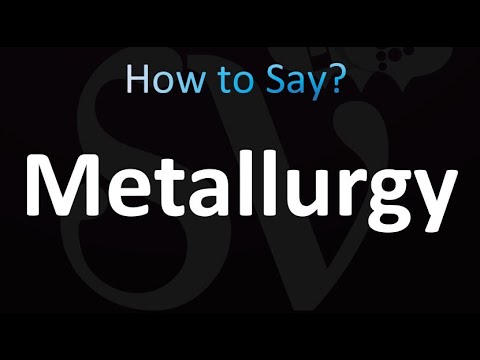 How to Pronounce Metallurgy (Correctly!) - YouTube