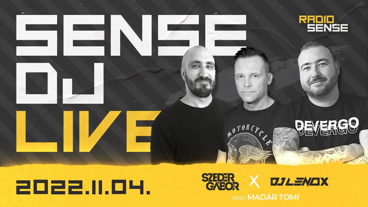 SenseDj LIVE - DJ Lenox X DJ Szeder, hosted by Madár Tomi @ Radio Sense ...