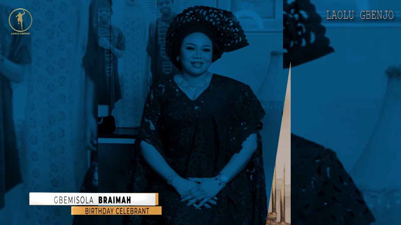 Alujo Special TV - Happy Birthday || Gbemisola Braimah - YouTube
