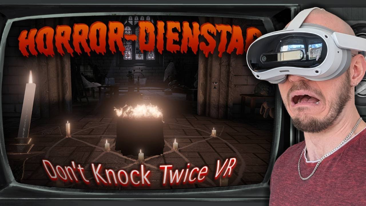 Don't Knock Twice VR FULL 👻 HORROR-DIENSTAG Nr. 9 - YouTube