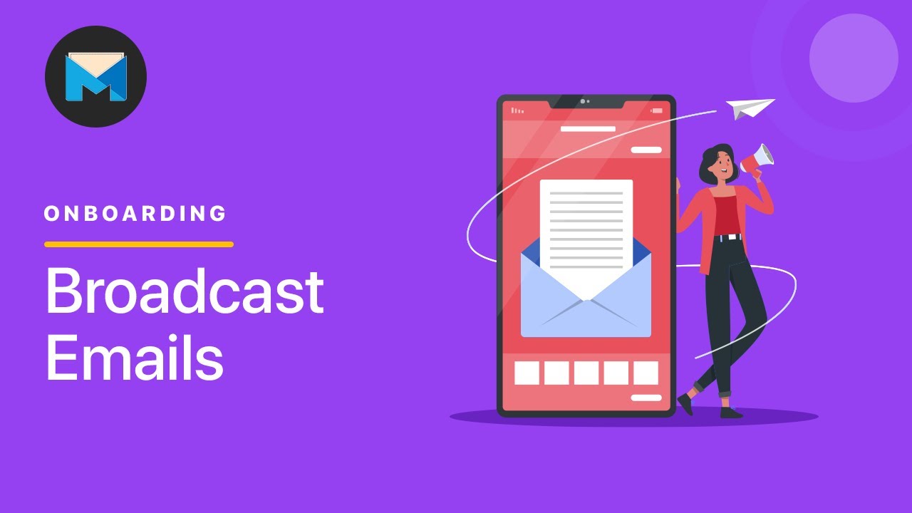 Broadcast Emails - YouTube
