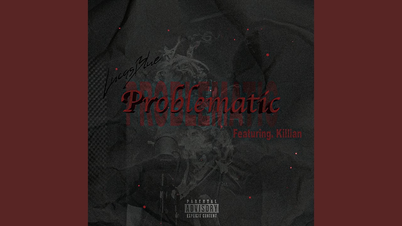 Problematic - YouTube