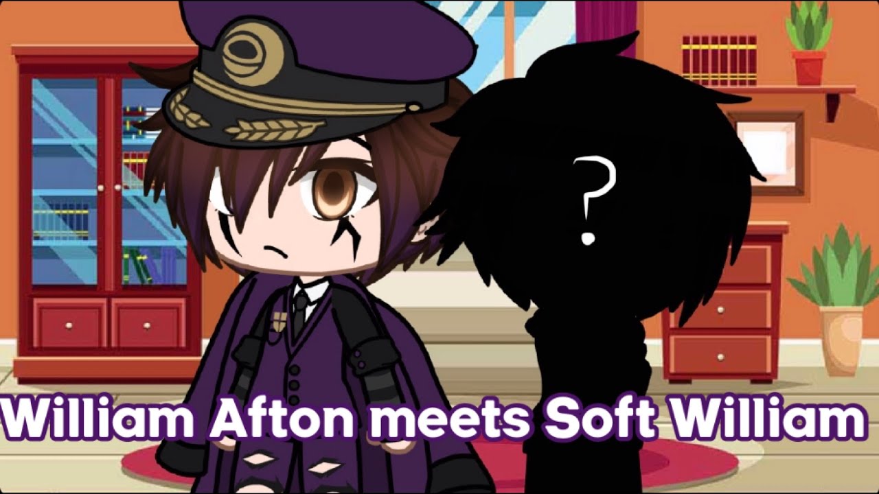 William Afton meets Soft William || Different?? || Gacha Club || - YouTube