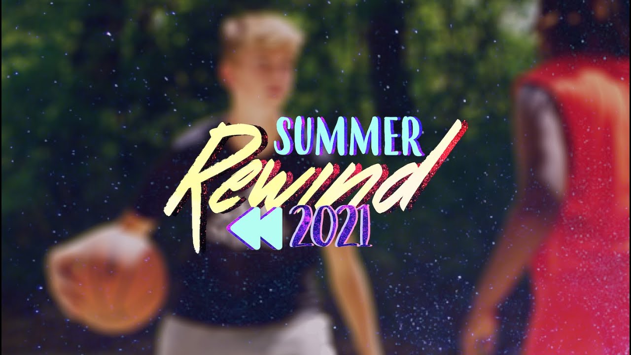 Summer Rewind 2021 - YouTube