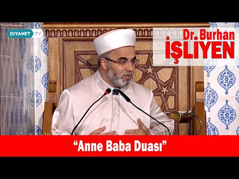 Anne Baba Duası - Dr. Burhan İşliyen - YouTube