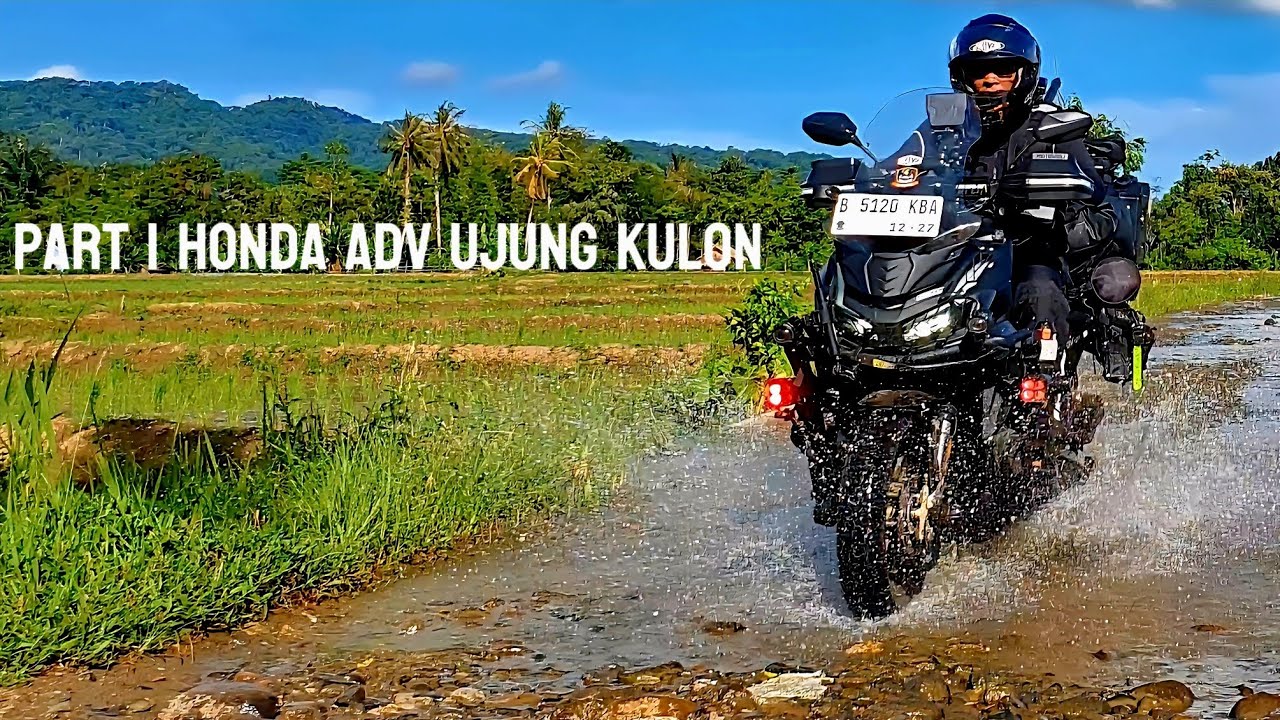 PART 1 HONDA ADV TOURING MOTOCAMP UJUNG KULON CAMP PERDANA 2024 DI NEW BEACHFRONT CAMPING GROUND ...