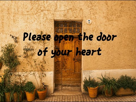 Please open the door of your heart 心の扉を開けていただけますか 請打開心扉Abre la puerta ...