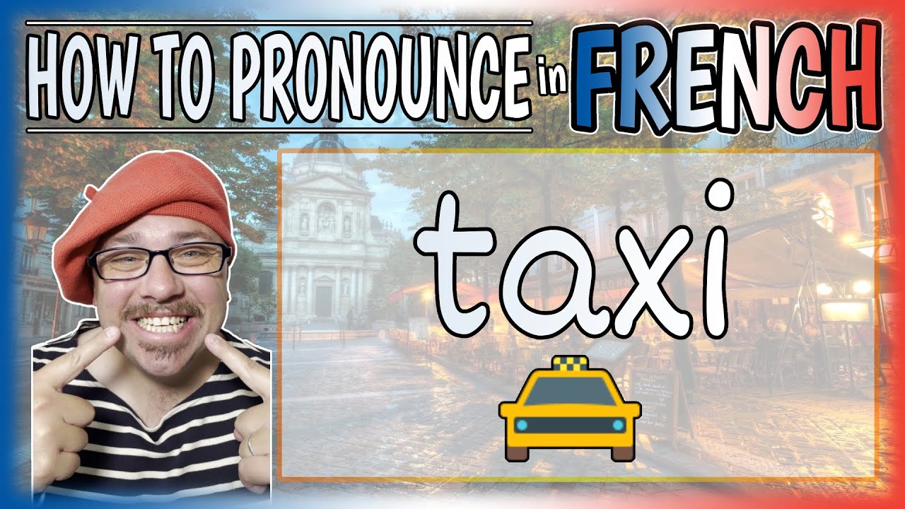 "taxi" Natural FRENCH Pronounciation │ How to pronounce "taxi/cab" in ...