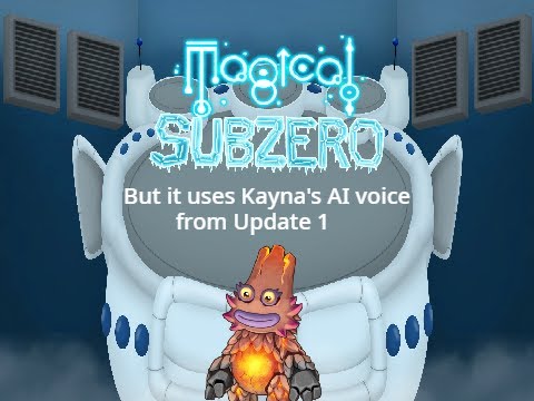 Magical Subzero but it uses Kayna's AI voice from Update 1 - YouTube