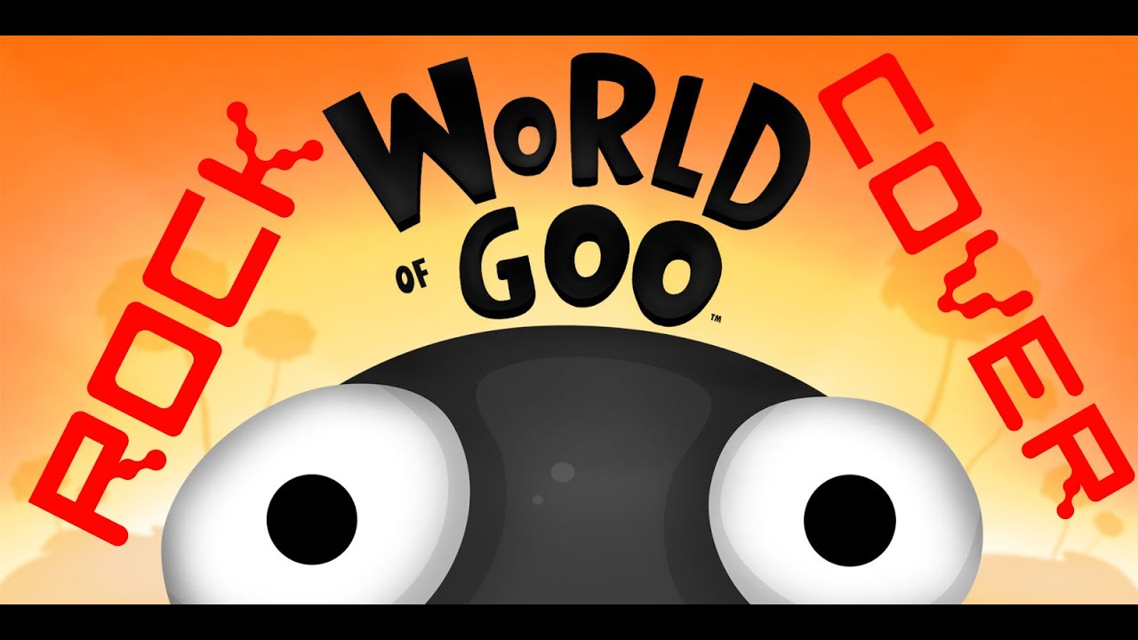 World of Goo (Rock cover) - YouTube