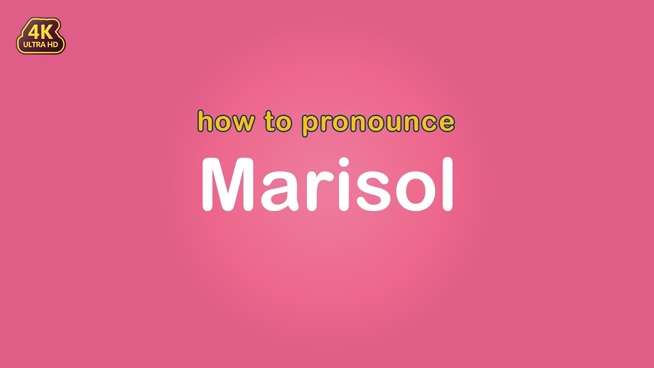 how to pronounce Marisol 【Name】 - YouTube