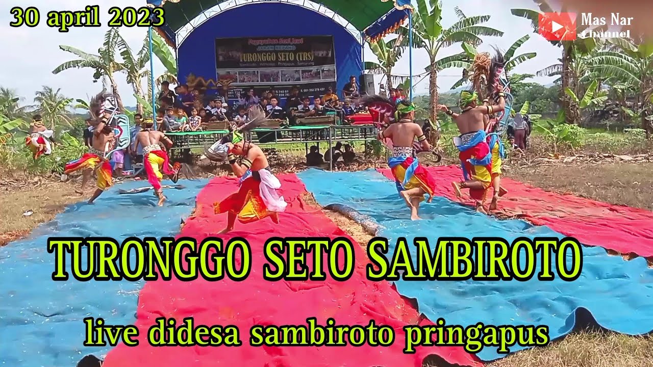 turonggo seto sambiroto/babak 2/live didesa sambiroto/terbaru 30 April ...