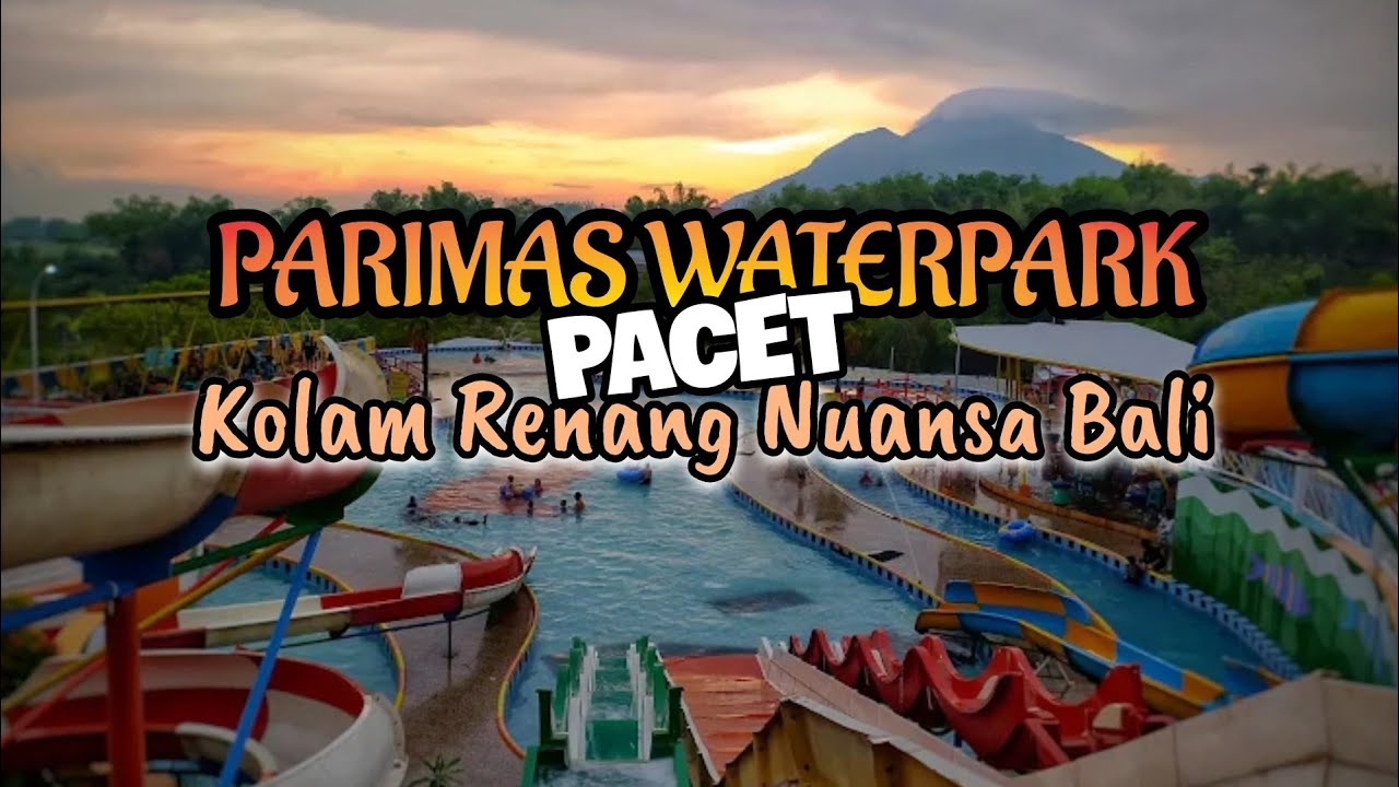Renang bersama keluarga di Parimas Waterpark Pacet Serasa di Bali - YouTube