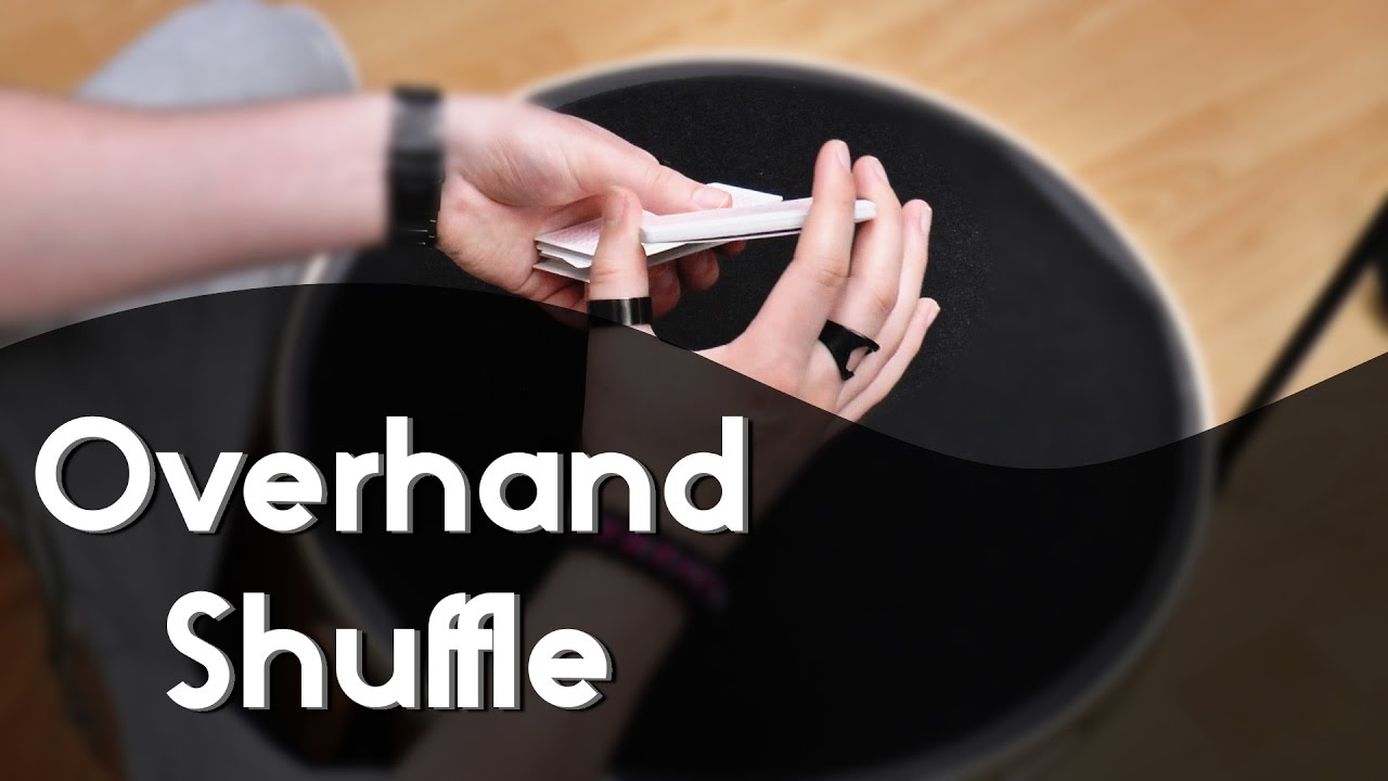 Overhand Shuffle (Tutorial/Erklärung German/Deutsch) - YouTube