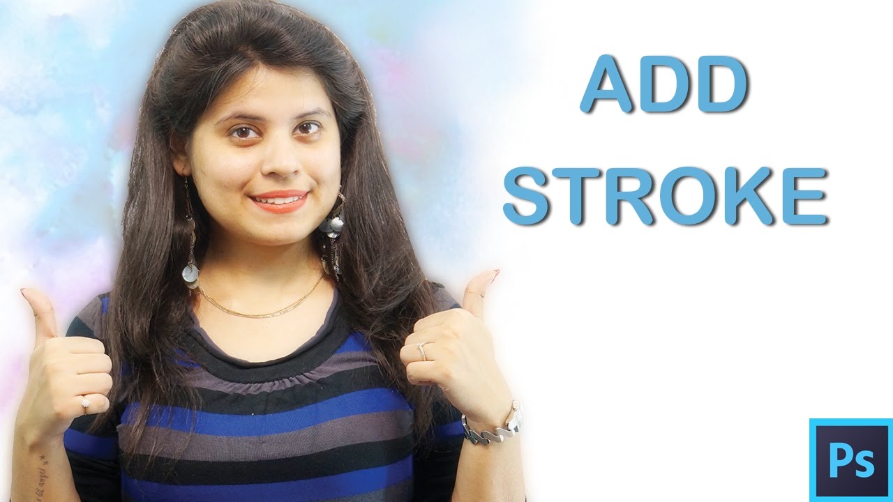 Photoshop CC Adding Stroke Hindi Tutorial Chapter 17 Video 2 YouTube photoshop-cc-adding-stroke-hindi-tutorial-chapter-17-video-2-youtube
