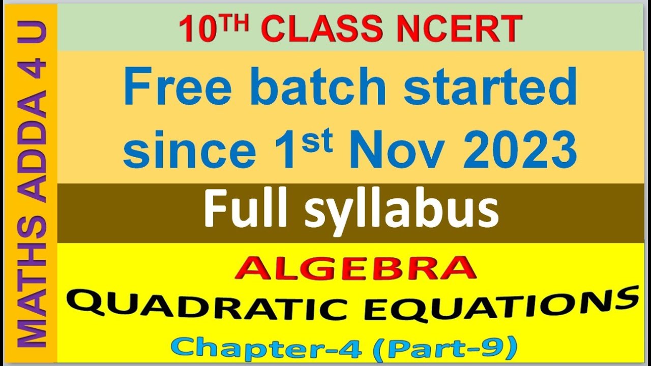 L-9 Quadratic Equations class 10/Quadratic Equations/#quadraticequation ...