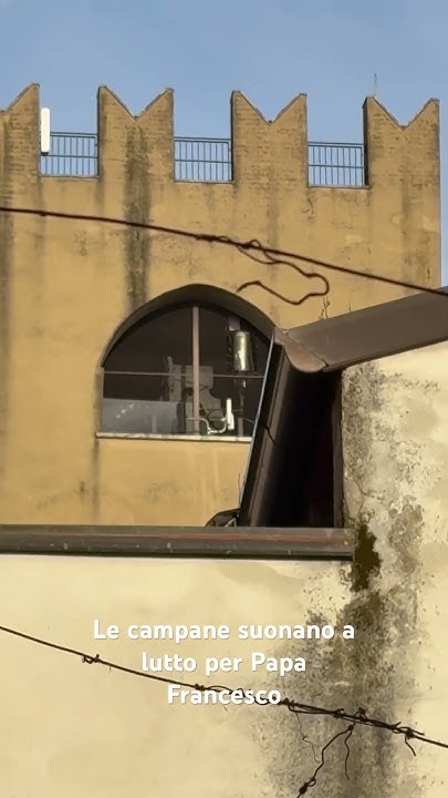 Campane a lutto per Papa Francesco - Campane di Castel Goffredo (MN ...