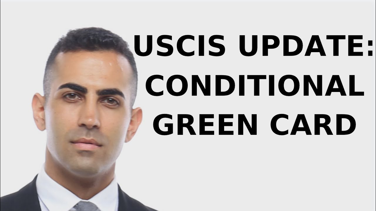 USCIS UPDATE FOR CONDITIONAL GREEN CARD HOLDERS - YouTube