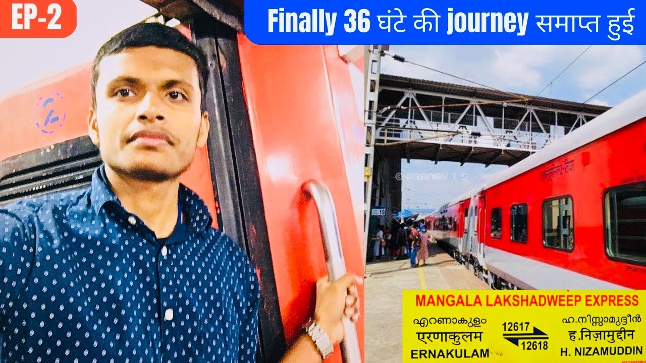 Finally 36 घंटे की journey समाप्त हुई|Mangala Exp train journey - YouTube
