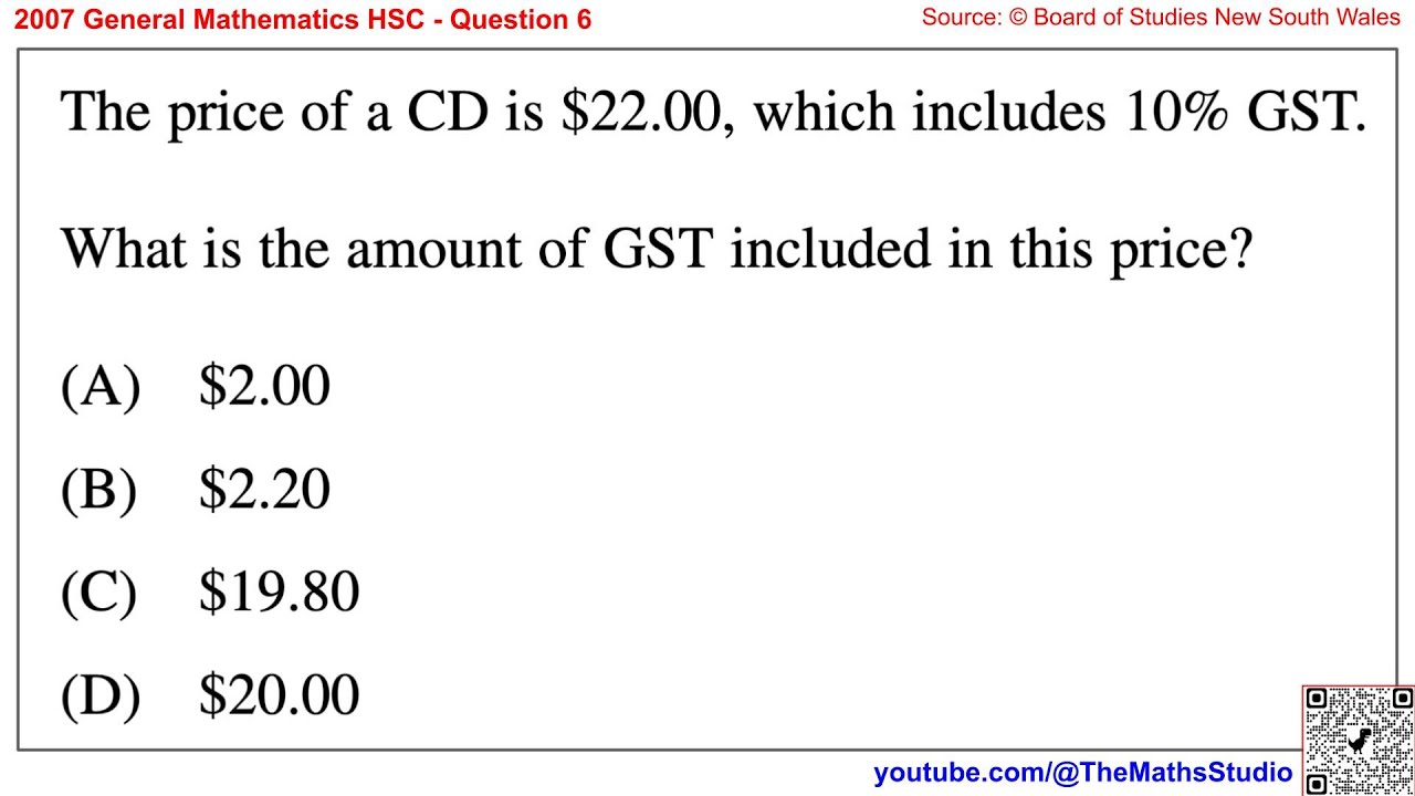 2007 General Maths HSC Q6 How to find the value of 10% GST included in ...