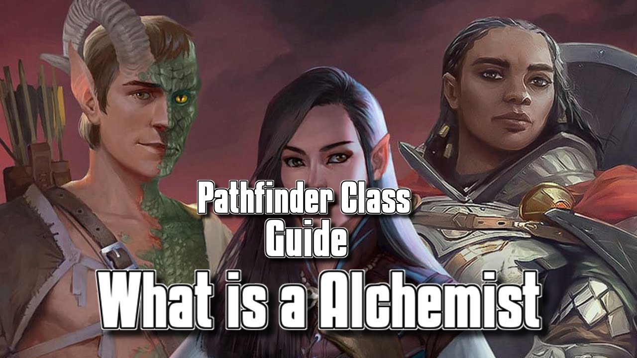 Pathfinder Class Guide What is the Alchemist - YouTube