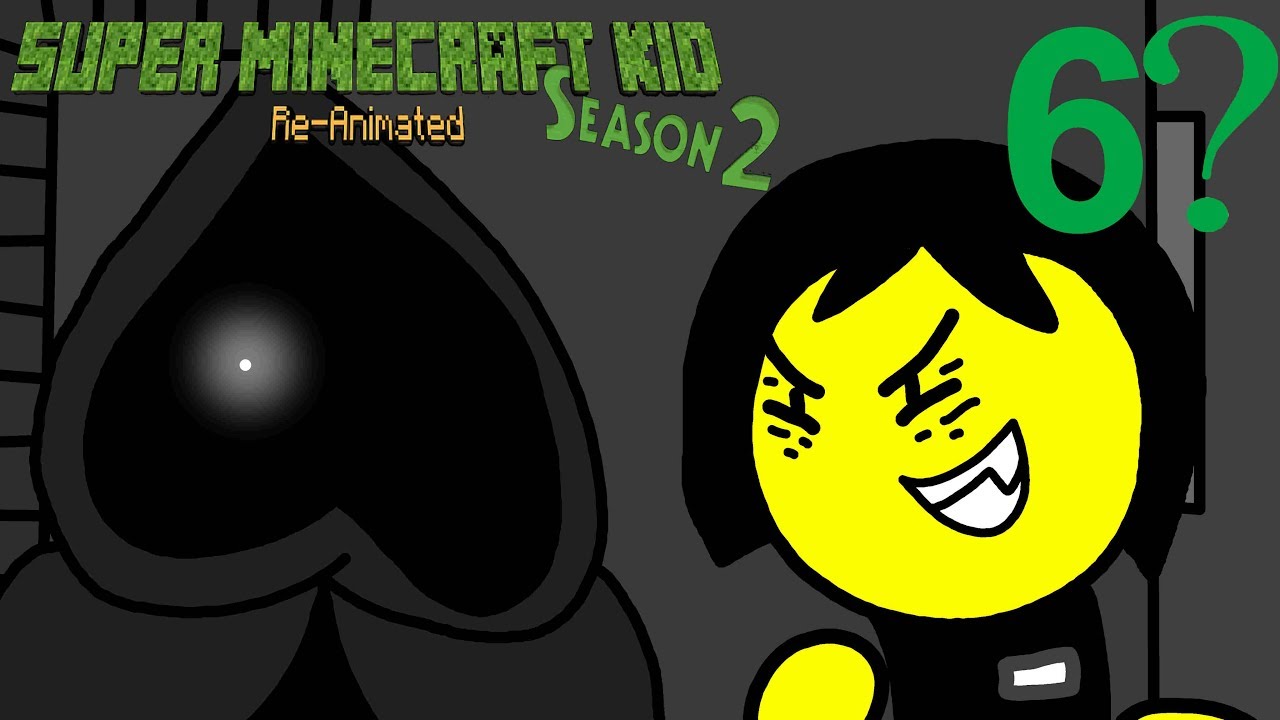 Super Minecraft Kid Re-Animated Season 2 Episode 6 Sneak Peak! - YouTube