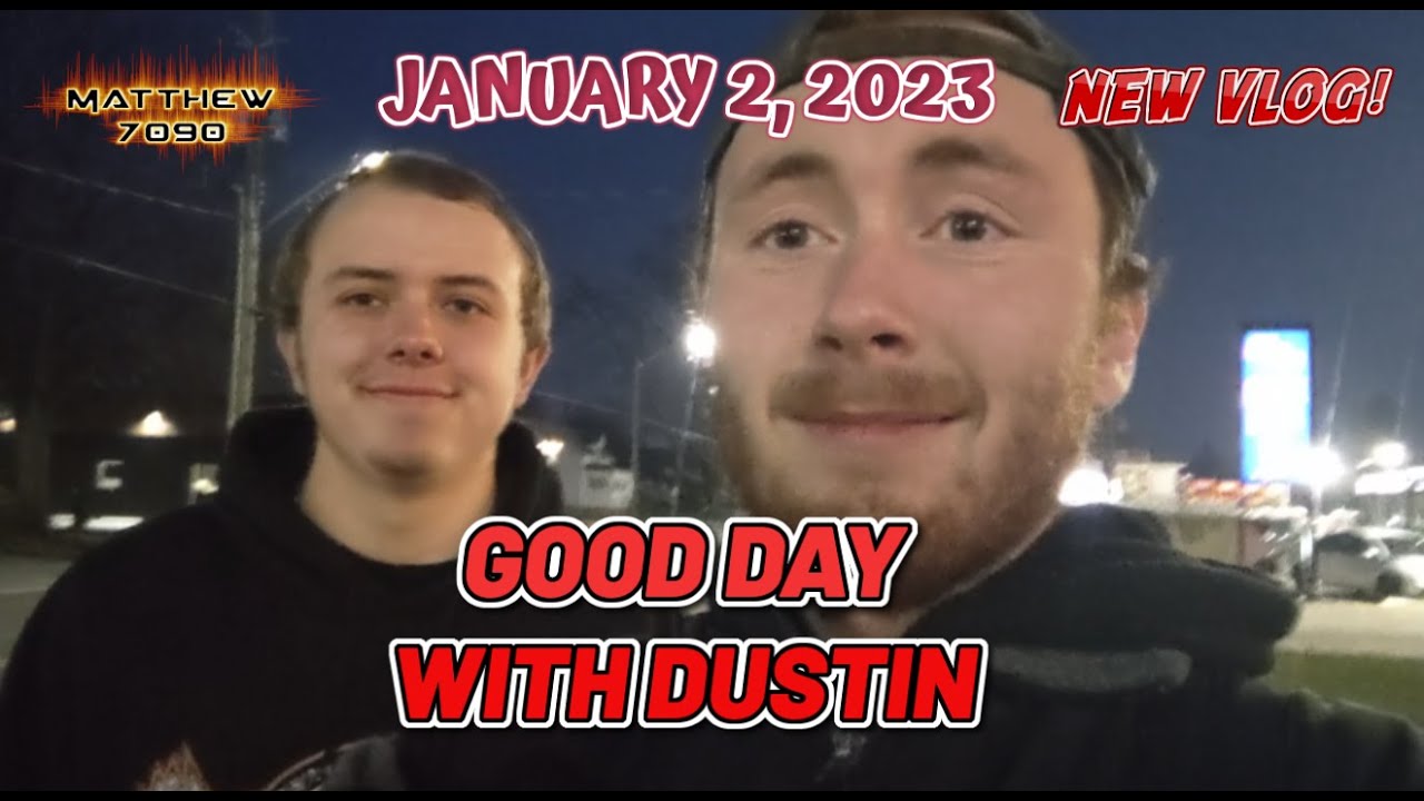 [VLOG] Good day with Dustin. Jan 2, 2023 - YouTube