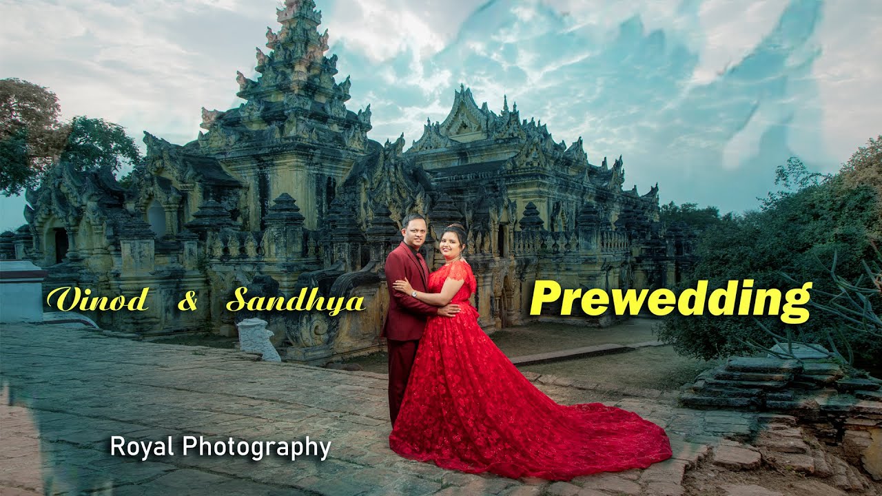 Vinod & Sandhya Prewedding | Present By ROYALPHOTOGRAPHY - YouTube