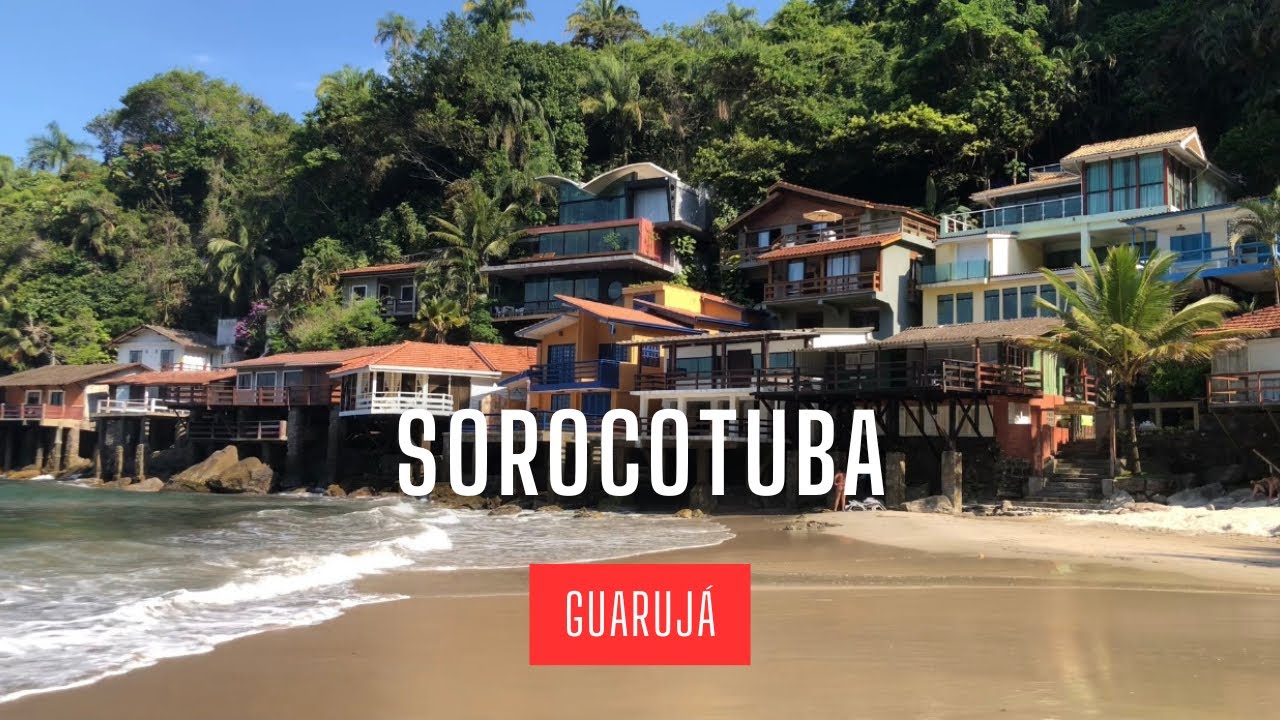 Praia do SOROCOTUBA GUARUJÁ - YouTube