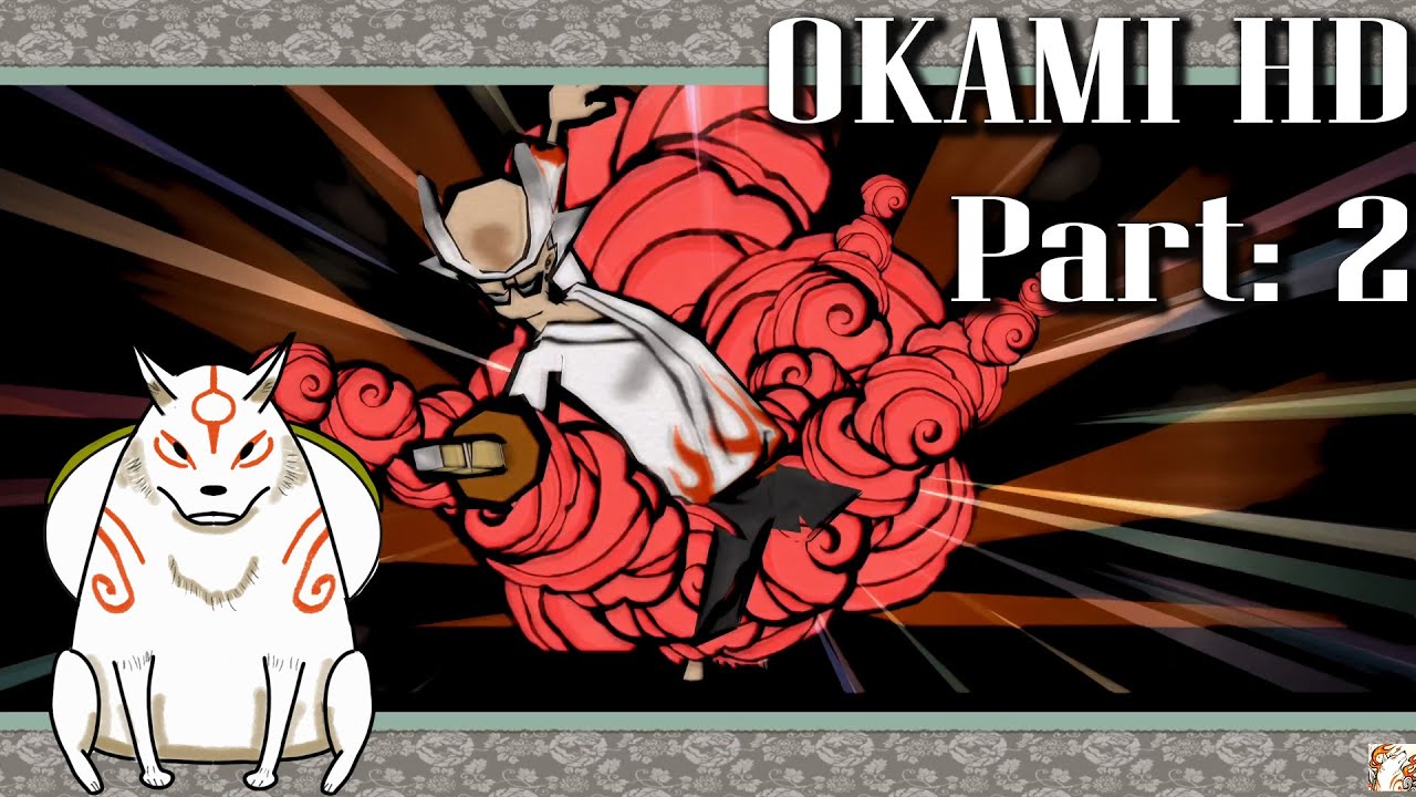 ŌKAMI HD - Part 2 - The Great Sakuya Shakedown. - YouTube
