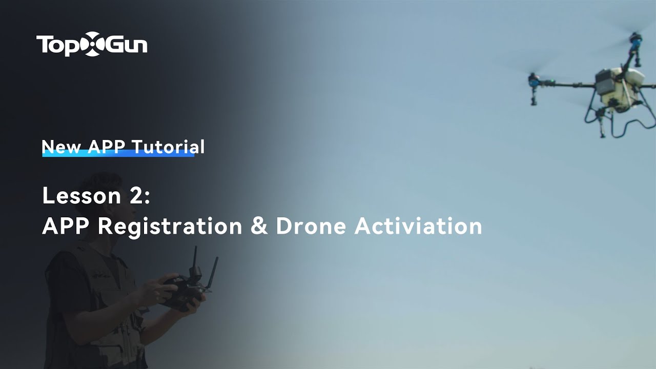 Topxgun Agri Assistant 02: New APP Registration & Drone Activiation ...