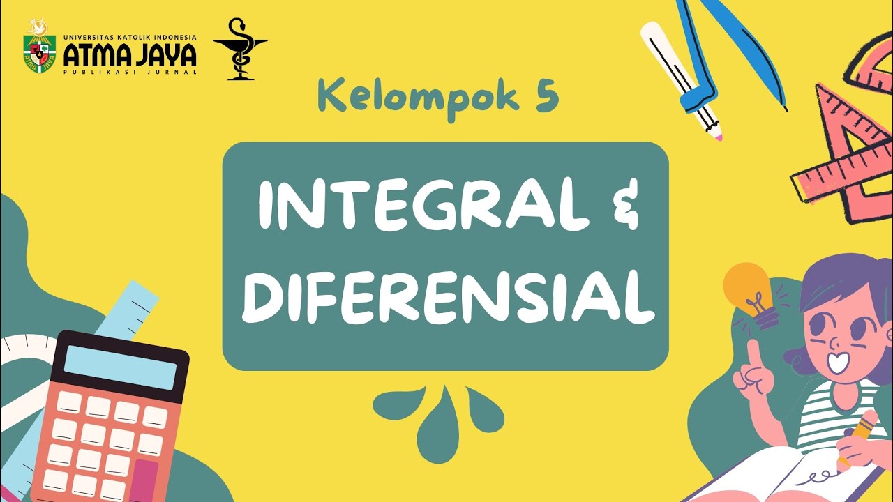 Video Kreatif Matematika Farmasi Kelompok 5: Integral dan Diferensial ...
