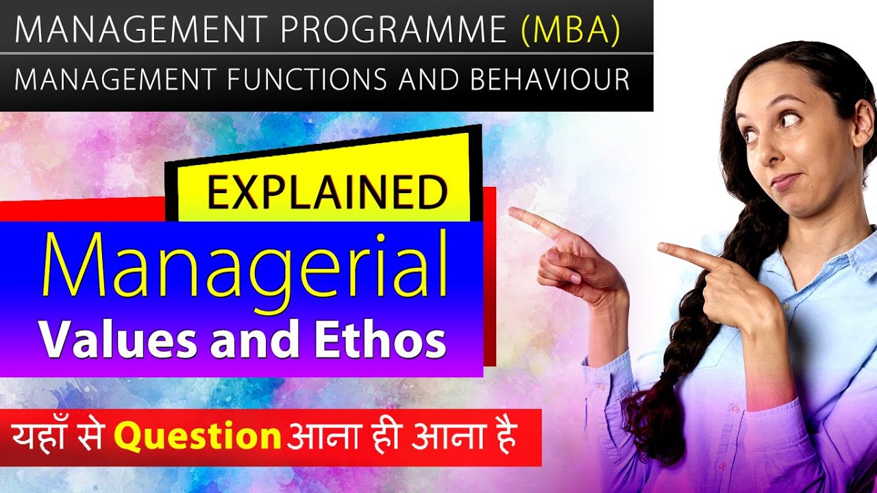 MS-001 Managerial Values and Ethos, MANAGEMENT PROGRAMME (MP ...