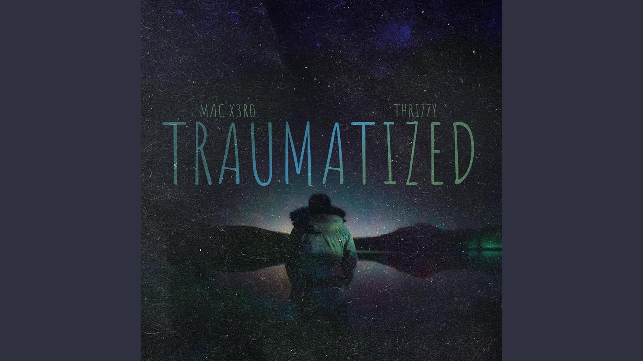 Traumatized - YouTube