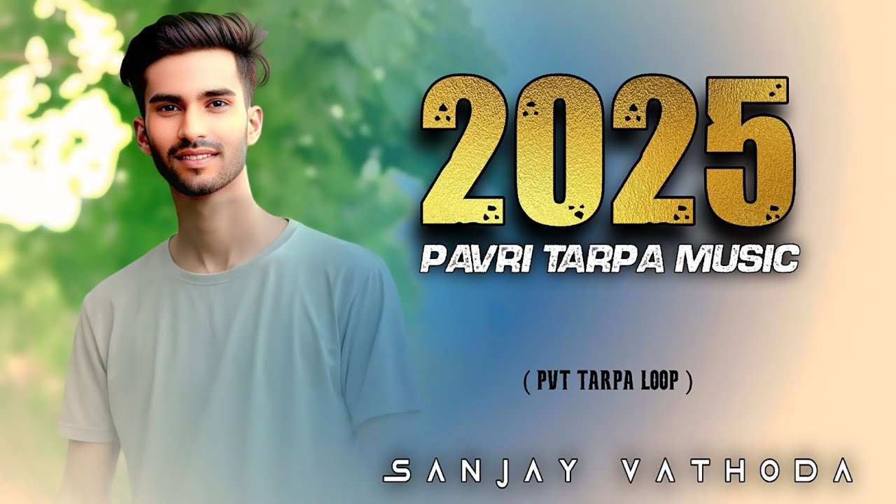 PAVRI TARPA MUSIC 2026 / ADIWASI TARPA MUSIC / DJ SANJAY VATHODA - YouTube