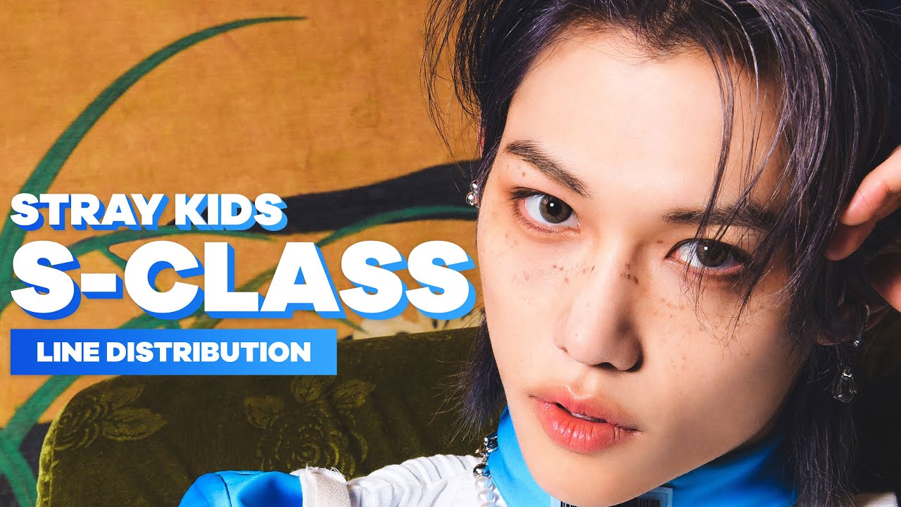 STRAY KIDS - S-Class | Line Distribution - YouTube