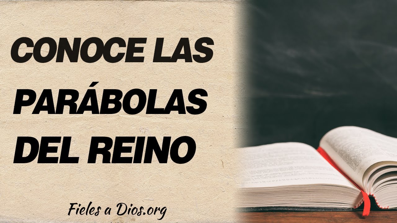 👏 Conoce las parábolas del Reino y de la misericordia de Dios nuestro ...