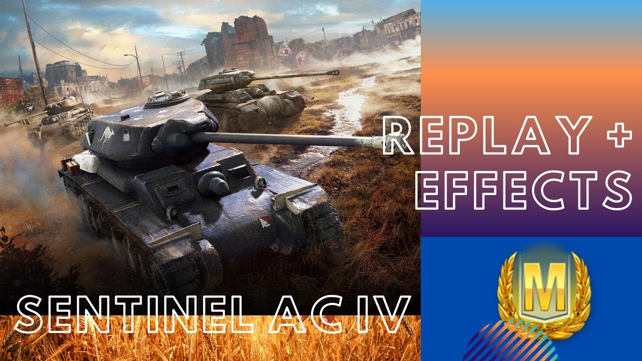 Sentinel AC 4 WOT BLITZ| Best Gameplay| Ace Tanker Badge| Replay Styled ...