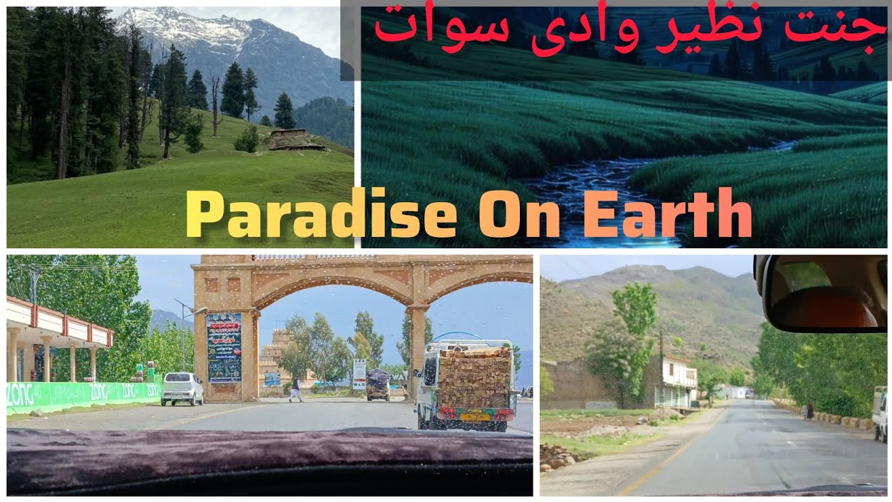 Swat- The real Heaven On Earth You Must See |Why Swat Valley Is Called ...