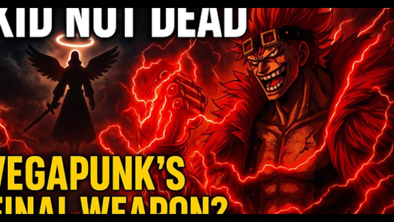 Kid Is Not Dead... He's Vegapunk's Final Weapon - One Piece Theory ...