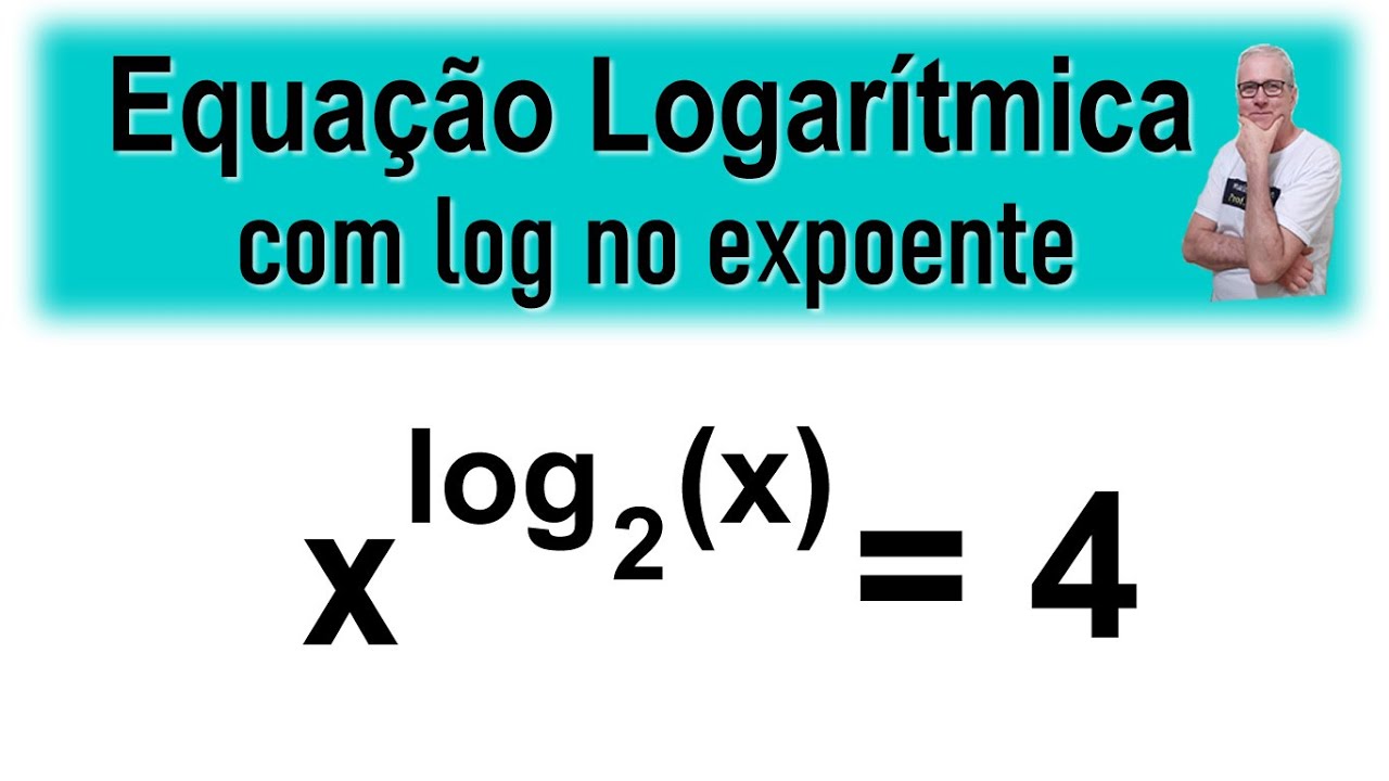 GRINGS EQUA O LOGAR TMICA COM LOG NO EXPOENTE OmatematicoGrings