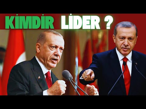 🇹🇷 Recep Tayyip ERDOĞAN 🇹🇷 Kimdir Lider ?