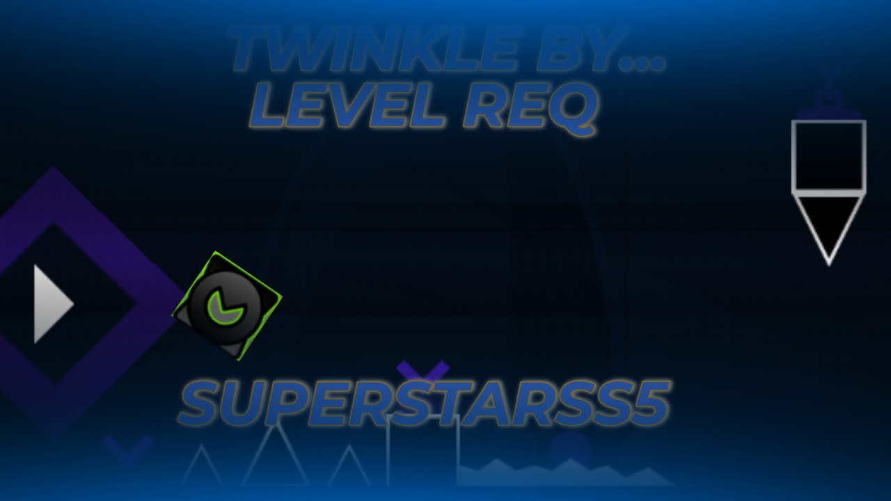Twinkle Level req By SuperStar5555 - YouTube