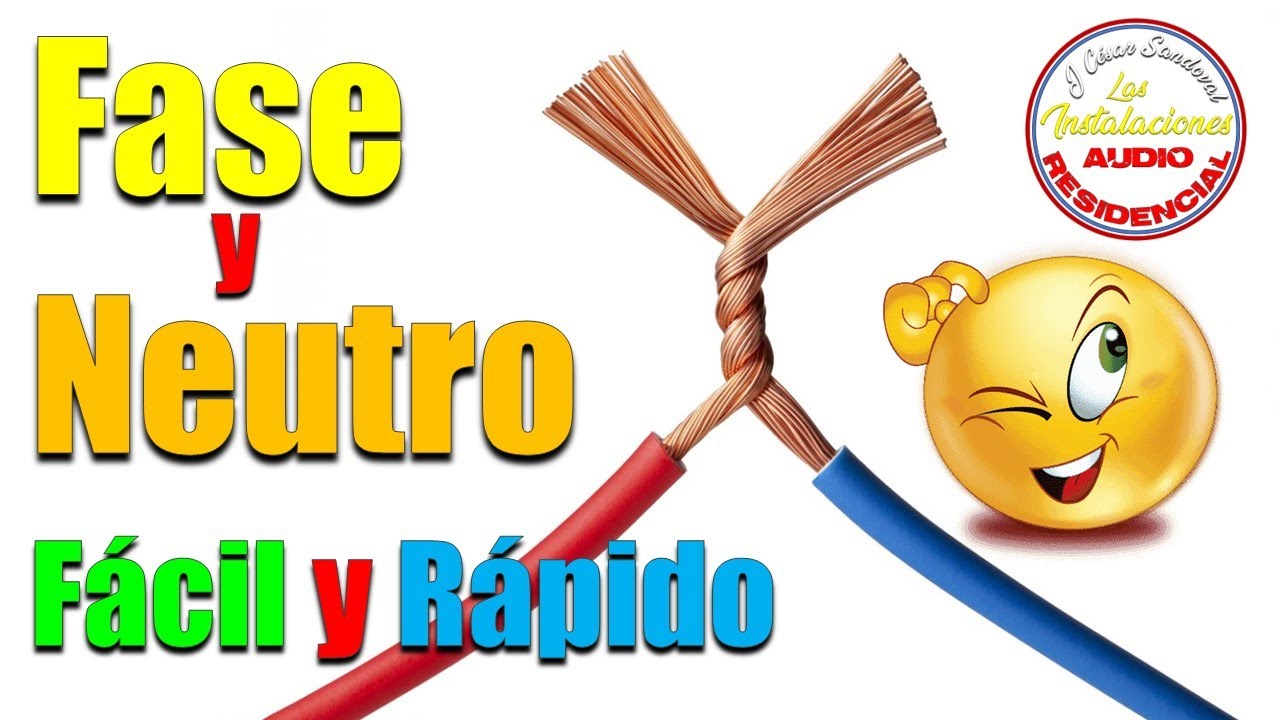 ¿Qué es Fase y Neutro? Explicacion Fácil y Rápido Para Principiantes ...