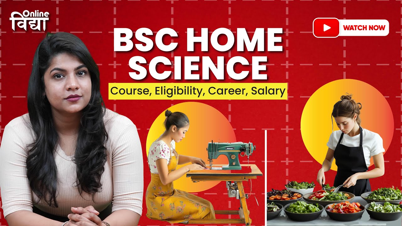 BSc Home Science Course | Eligibility, Career, Salary - YouTube