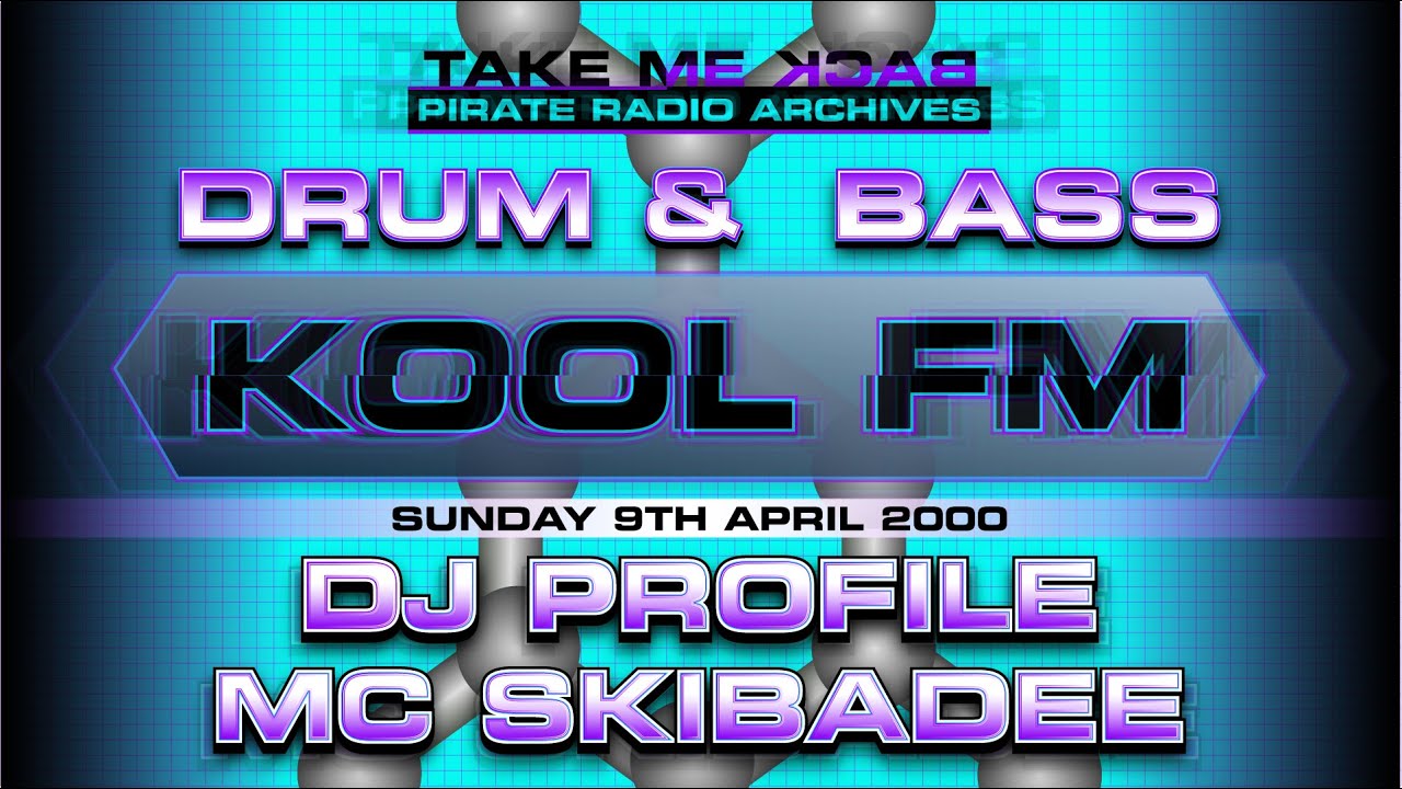 Skibadee & DJ Profile | Drum & Bass | Kool FM 94.5 | Sun 9th Apr 2000 ...